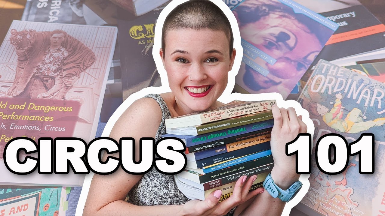 Contemporary Circus Studies: A Reading List - YouTube