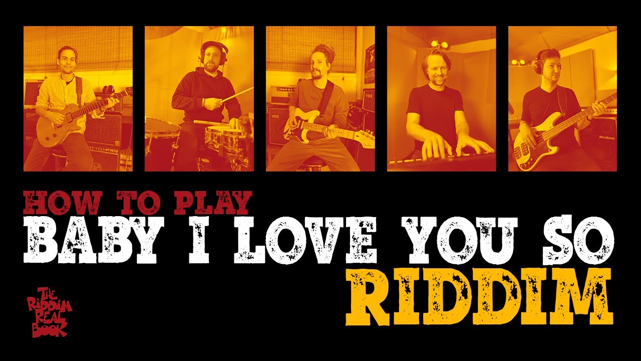 How to Play Reggae #24: Baby I Love You So Riddim (all instruments ...