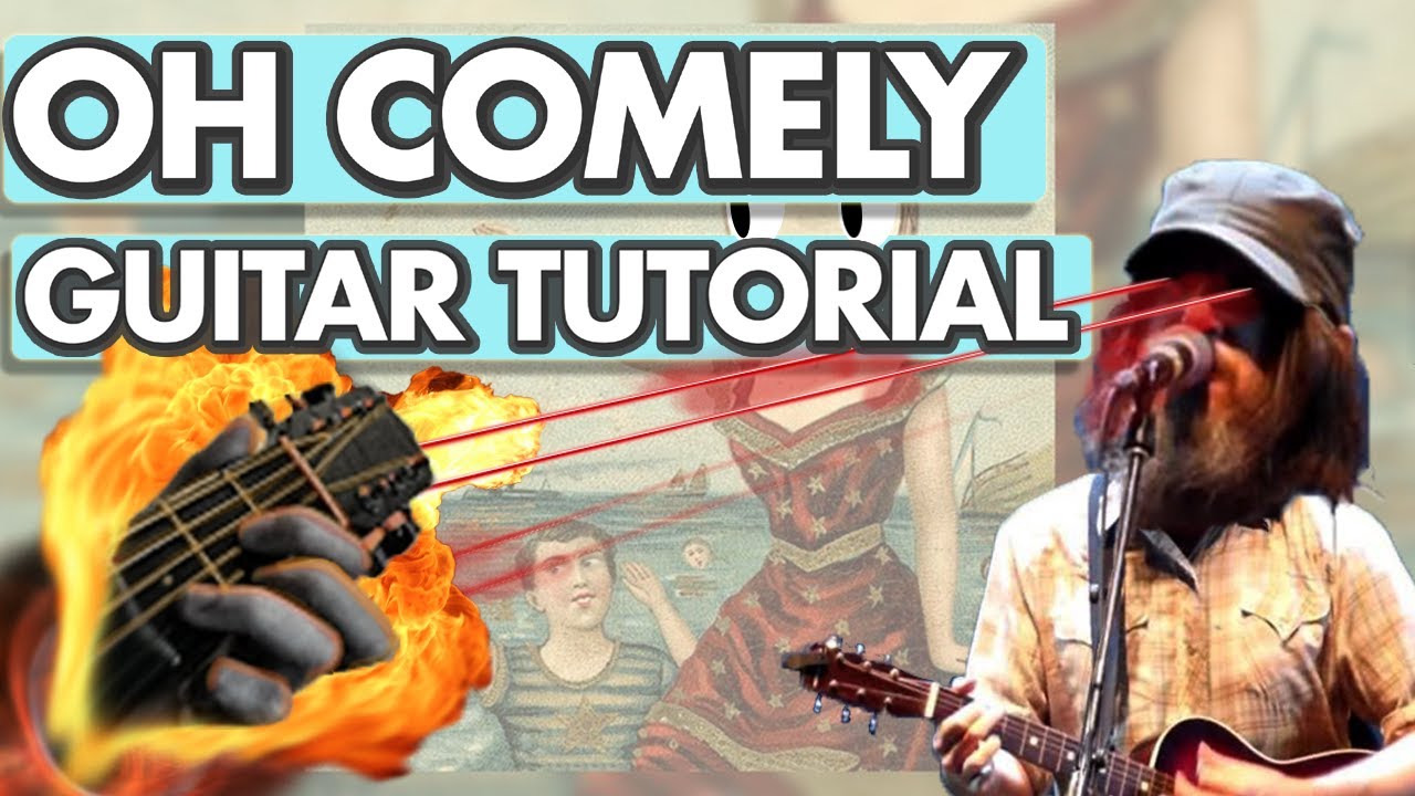 Oh Comely - Guitar (Chords, Lyrics) - YouTube