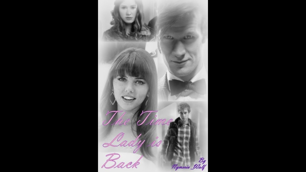 Wattpad - The Time Lady is Back Trailer Official - YouTube