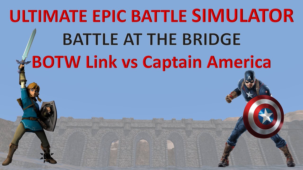 Ultimate Epic Battle Simulator - Battle at the Bridge - 100 BOTW Links ...