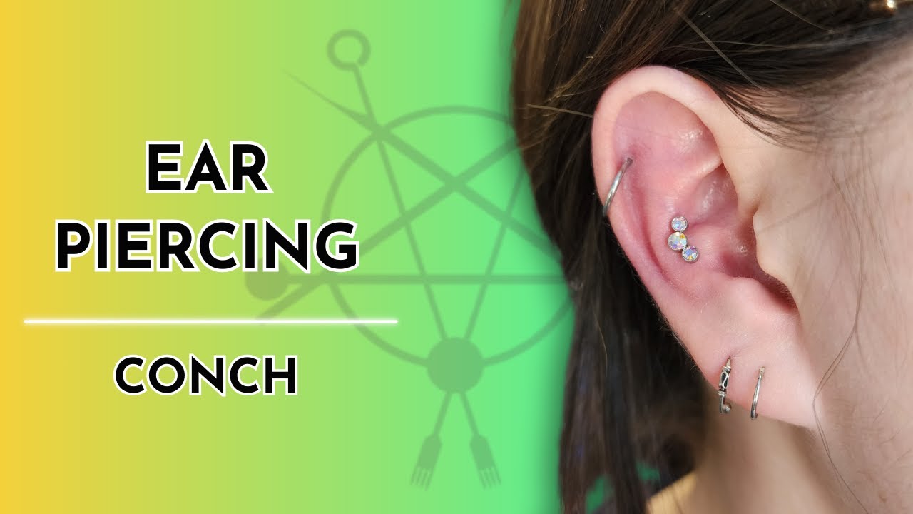 Ear Piercing | Conch (Custom Fit to Client's Unique Ear Shape) 📏👂 - YouTube