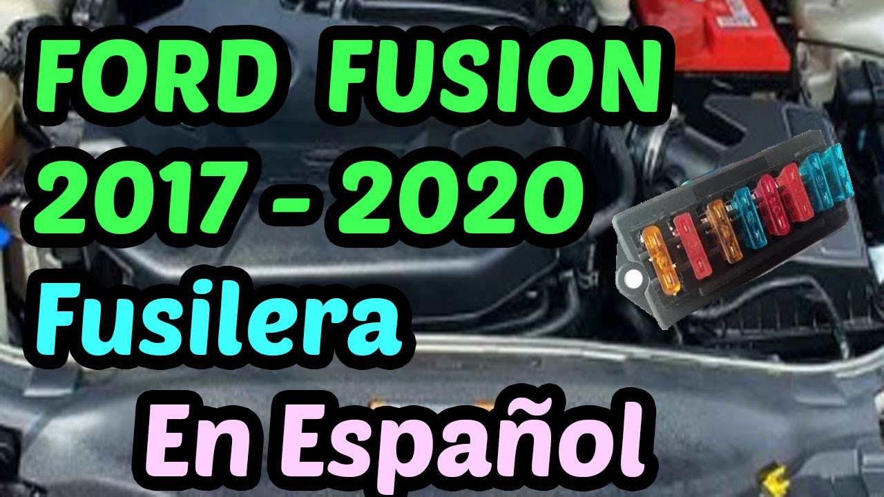 DIAGRAMA de FUSIBLES Ford Fusion 2017 - 2020 [ En Español ] - YouTube