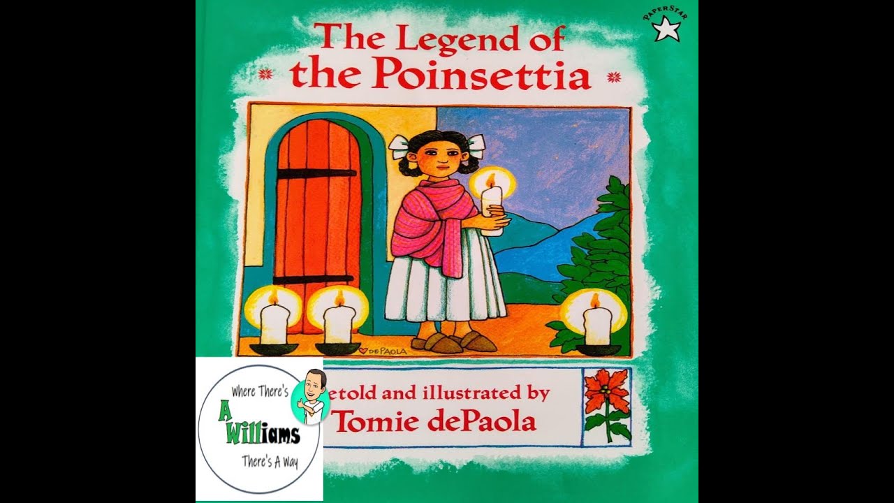 The Legend of the Poinsettia by Tomie dePaola| READ ALOUD | CHILDREN'S ...