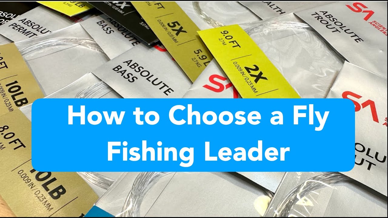 Choosing the Right Leader Size - YouTube