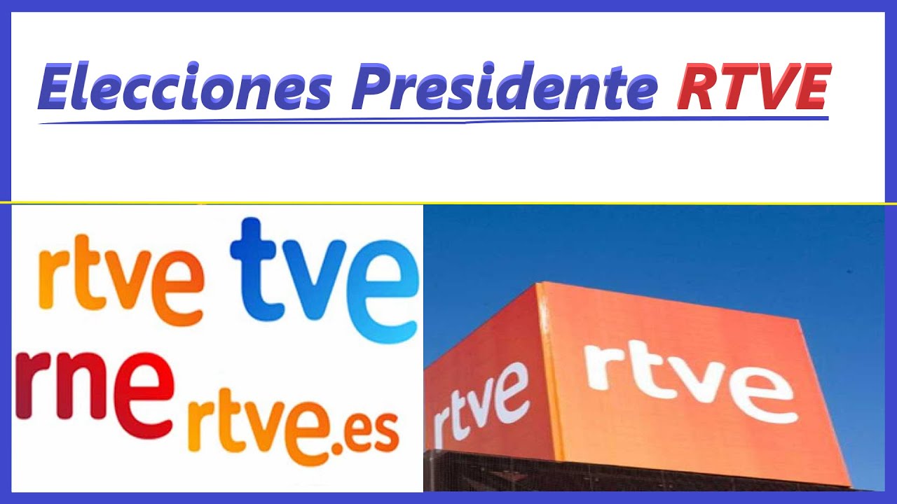 Elecciones Presidencia Radio Televisión Española RTVE 2021 - YouTube
