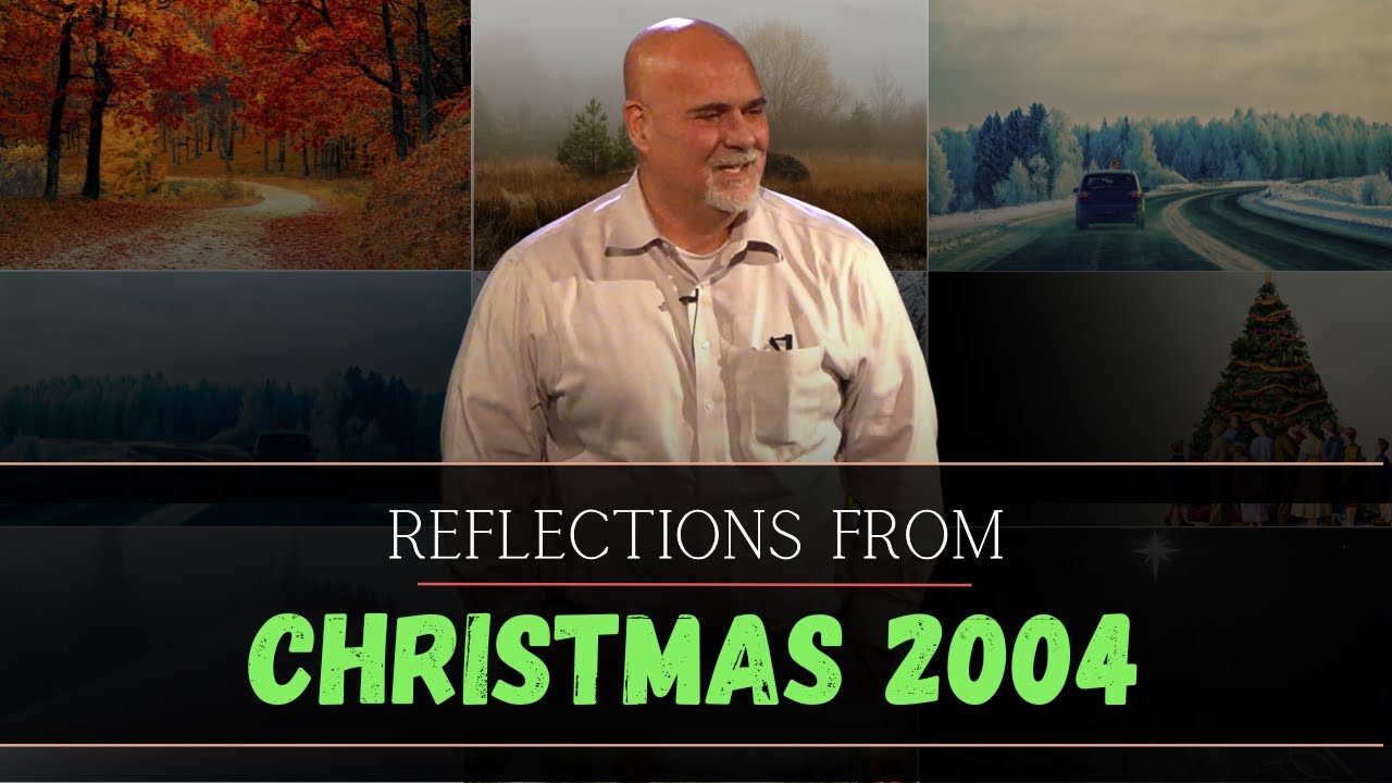 "Reflections From Christmas 2004" | December 24, 2024 | Bon Air Baptist ...