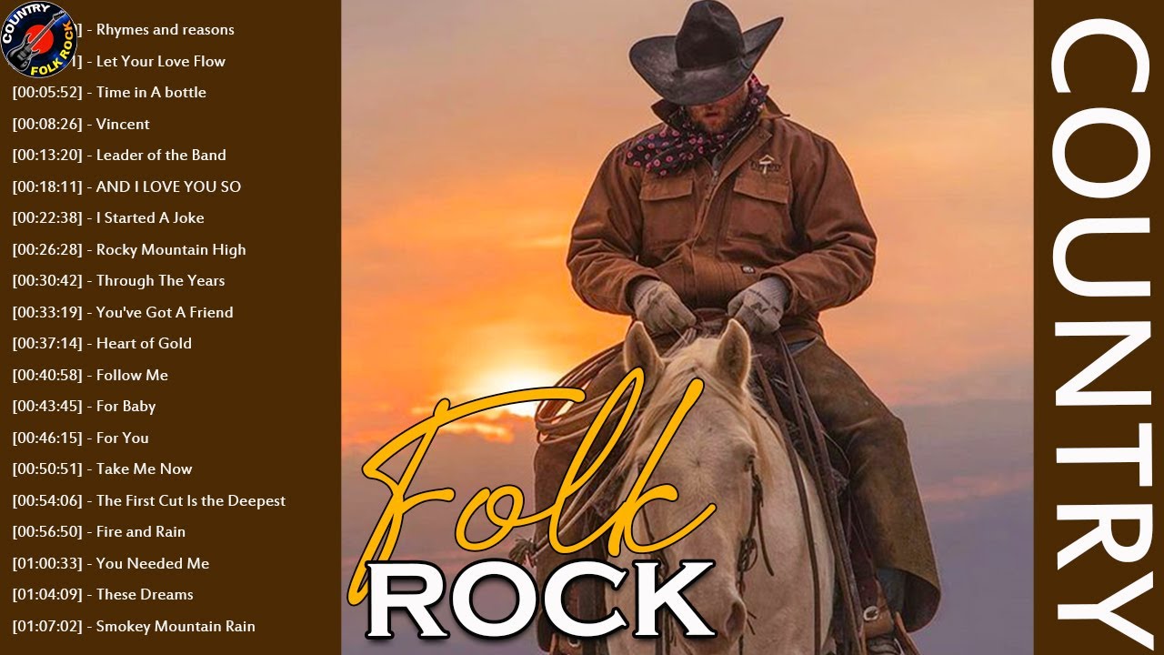 The Best Folk Rock And Country Music Of All Time With Lyric - Top Folk ...