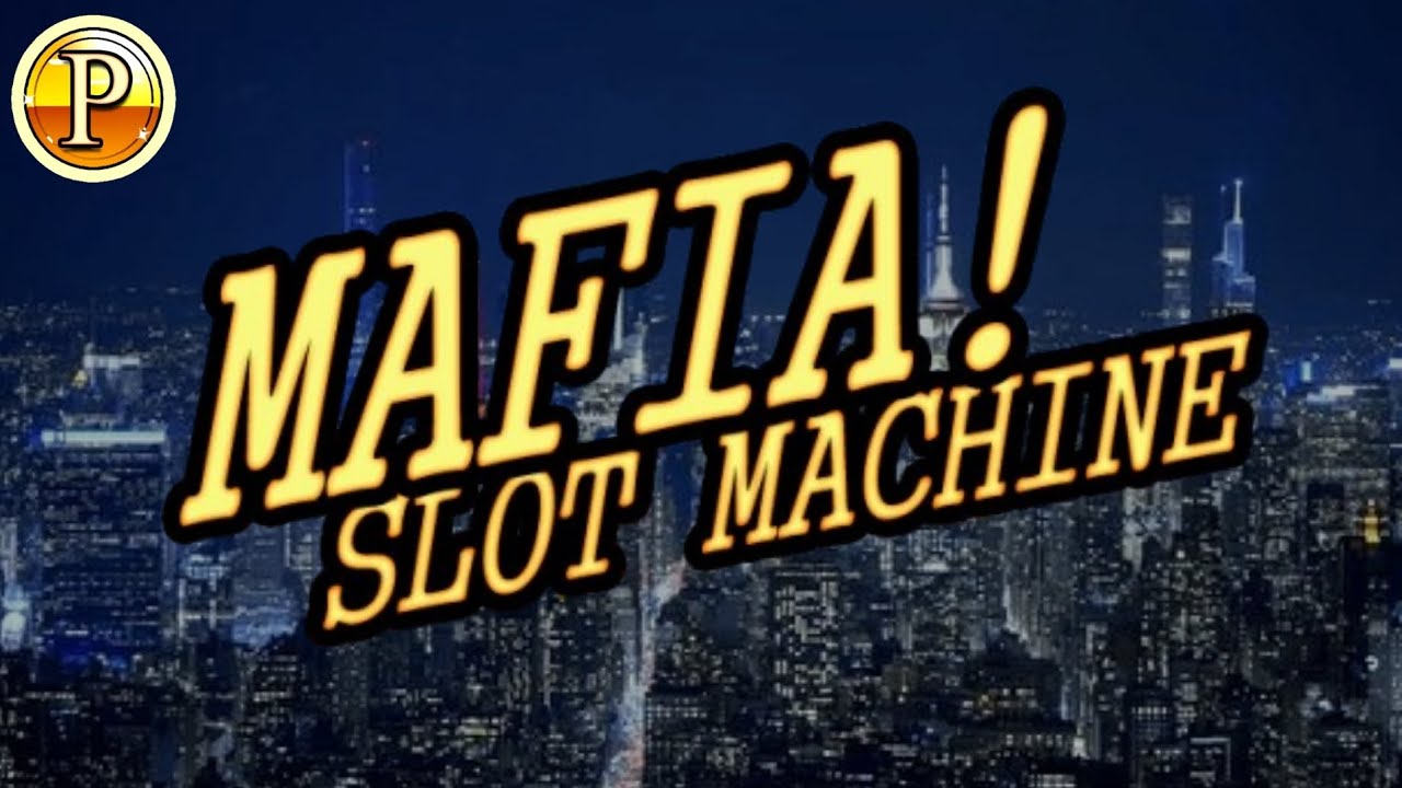 Mafia! Slot Machine Longplay (Platinum Slots Collection) - YouTube