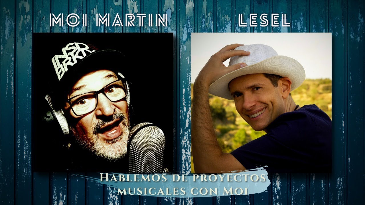 LESEL - Hablemos de Proyectos Musicales con Moi - YouTube