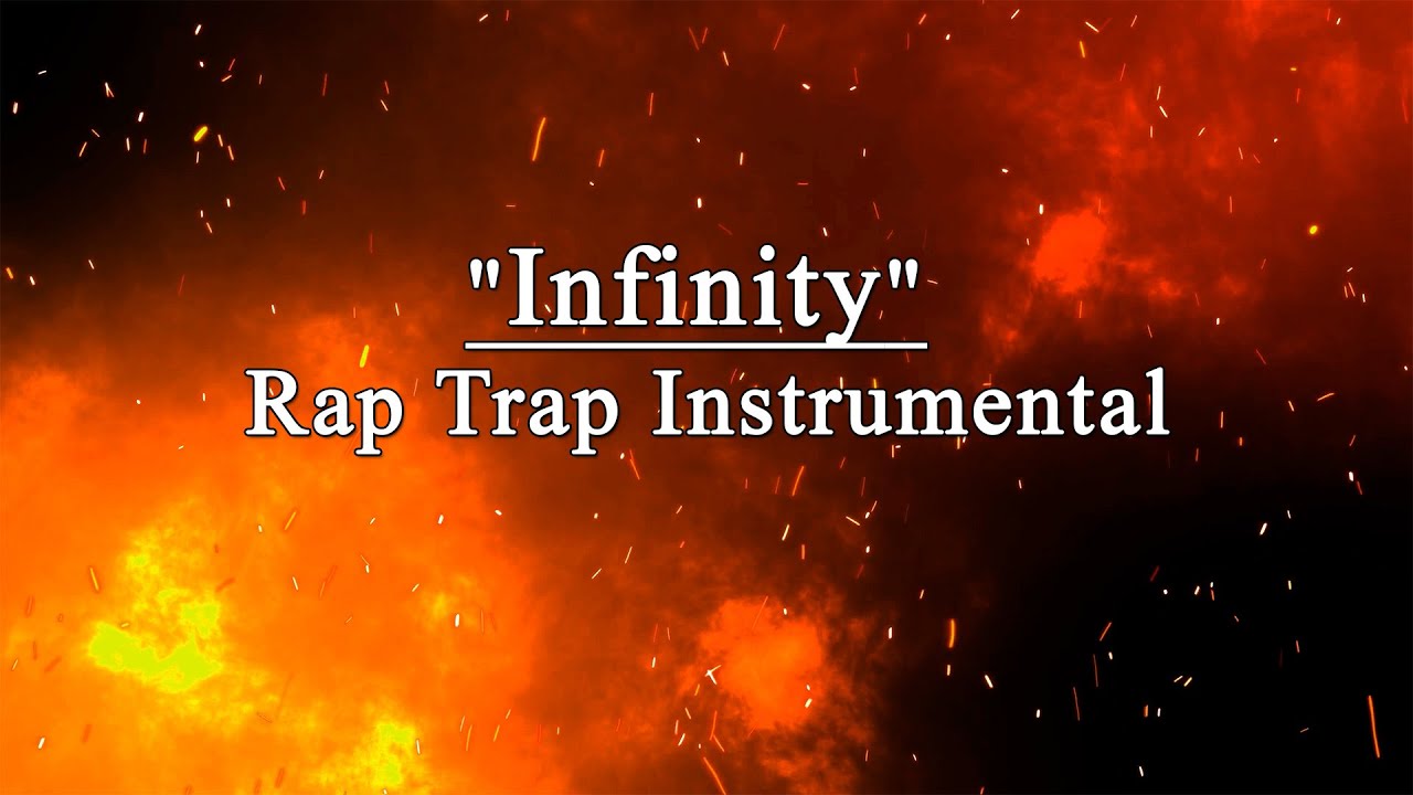 "Infinity" Rap Trap Instrumental - YouTube