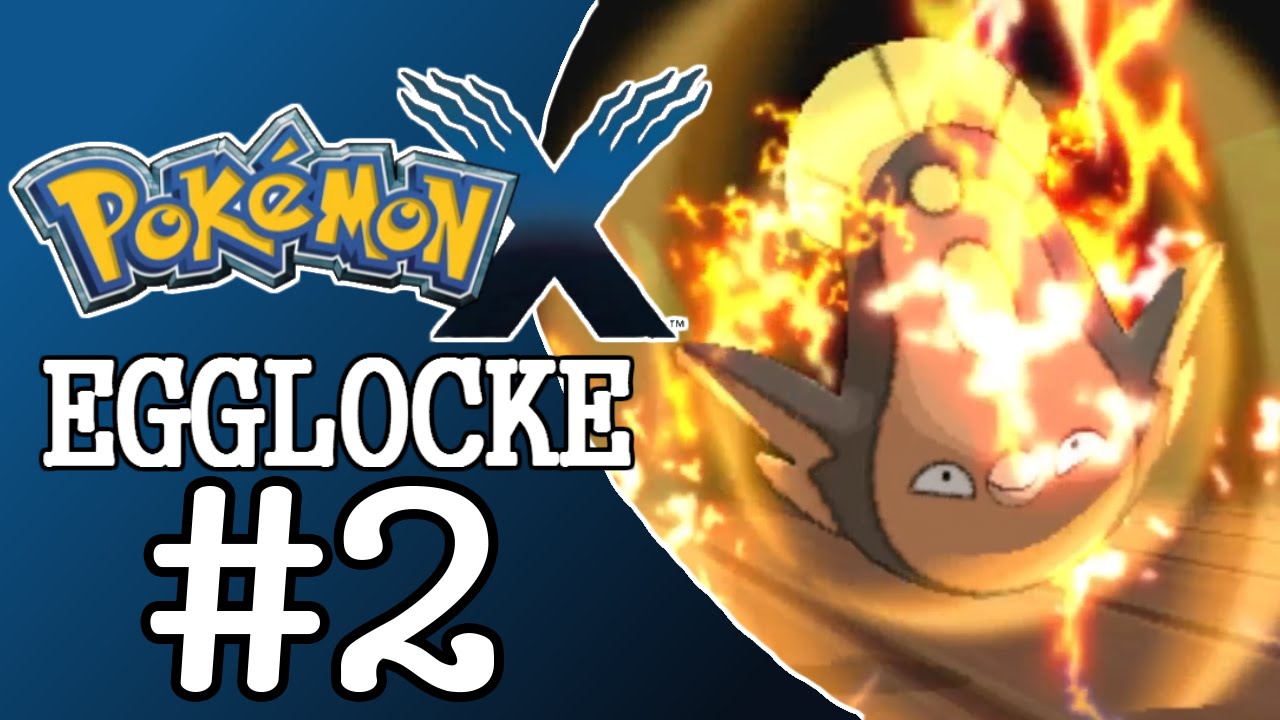 Pokemon X Egglocke - Ep. 2 "Underwhelming or Overpowered?" - YouTube