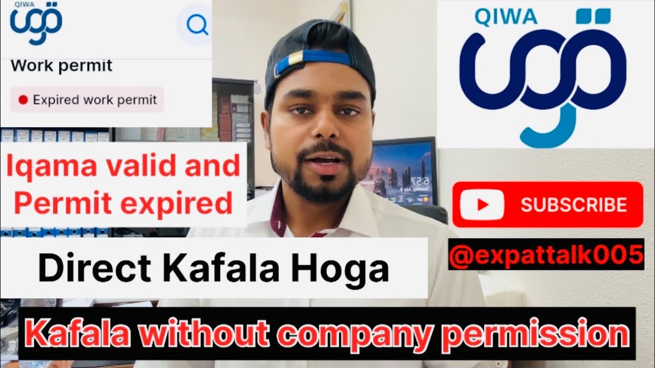 Direct kafala kare without company permission | work permit expired ...