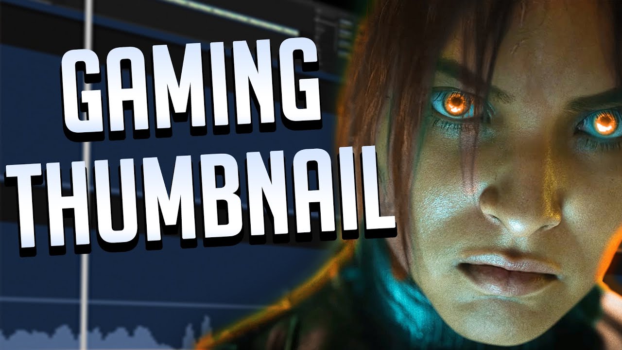 How to Make Gaming Thumbnails for YouTube Videos - YouTube