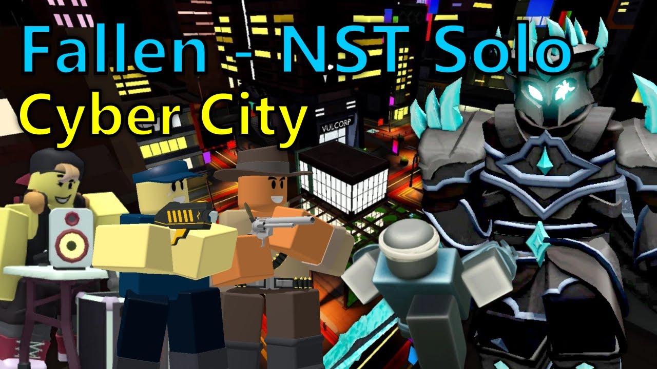 NST Solo Fallen on Cyber City - Tower Defense Simulator - YouTube