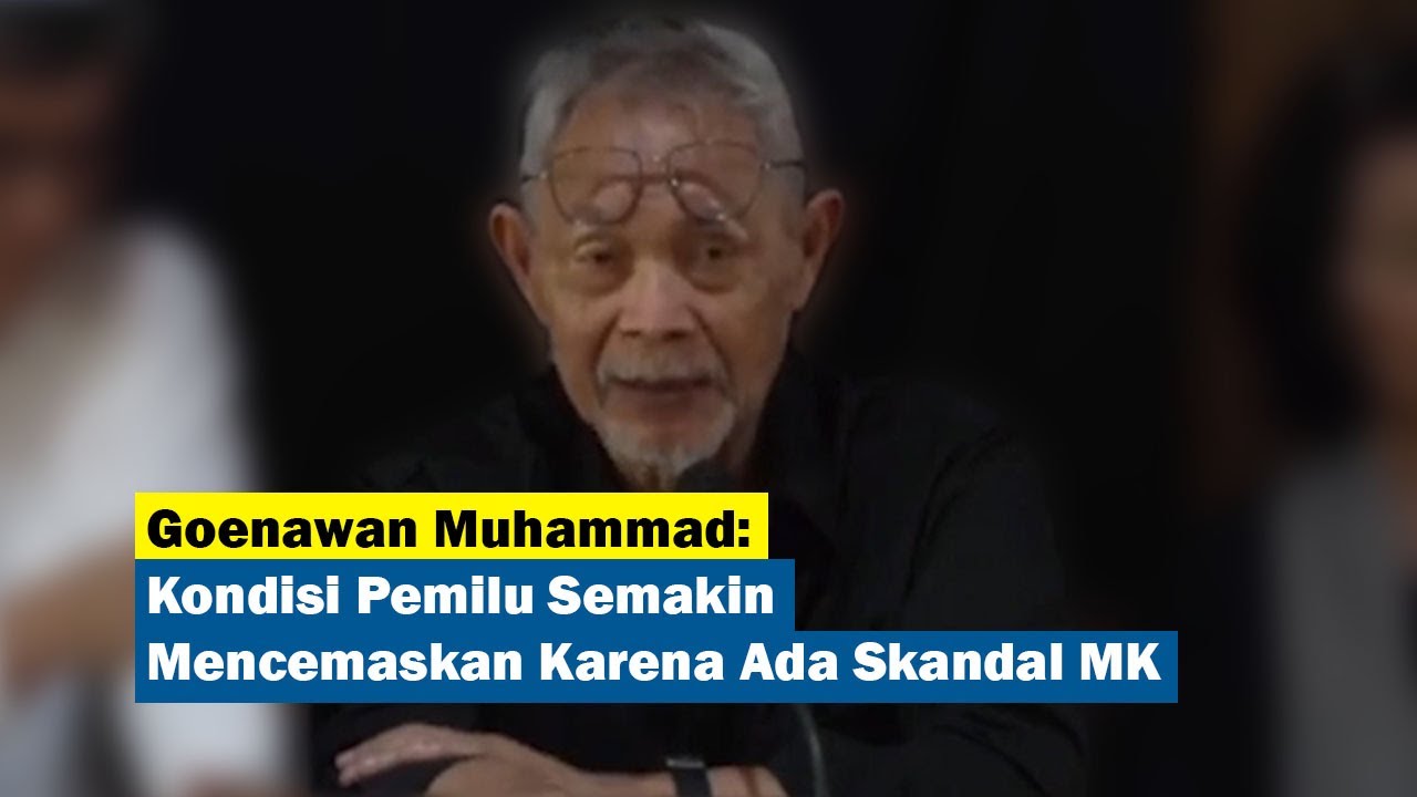 Goenawan Muhammad: Kondisi Pemilu Kian Mencemaskan| Opini Rakjat - YouTube