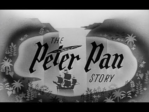 "The Peter Pan Story" (1952) (Walt Disney's Peter Pan Bonus Content ...