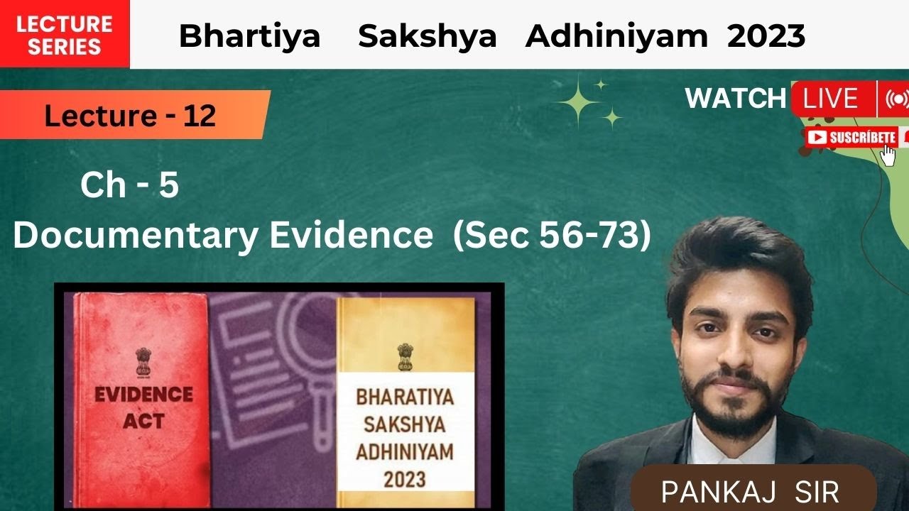 L-12 -BSA [Sec 56-73] - Documentary Evidence I Evidence Law I # ...