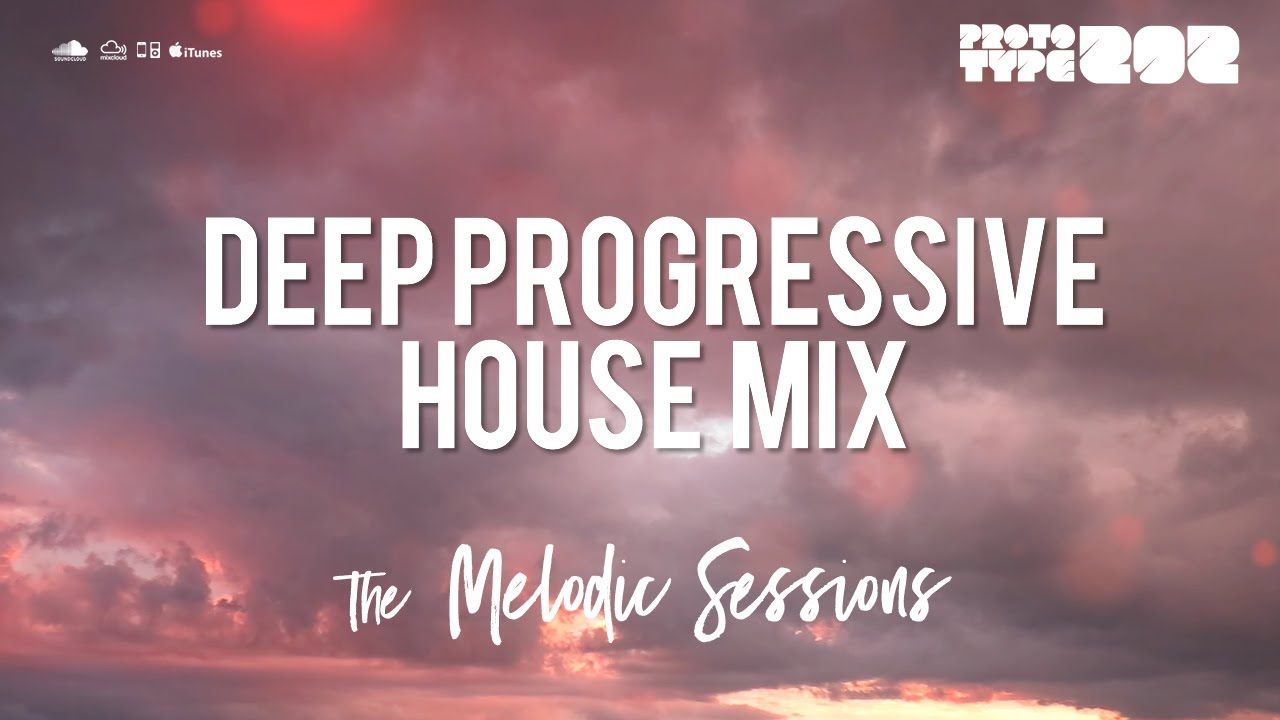 The Melodic Sessions: The Best in Progressive House and Sunset Trance ...