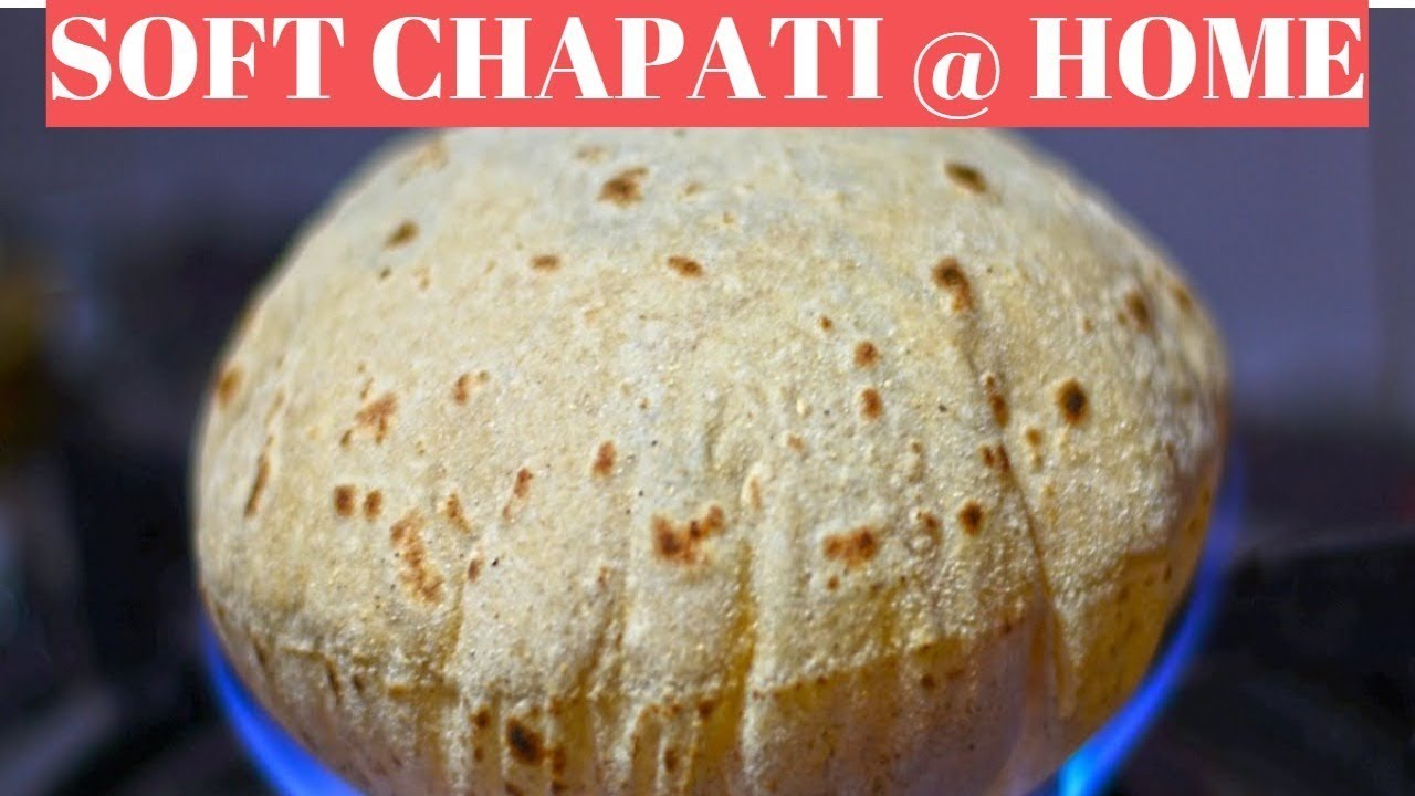 HOW TO MAKE SOFT CHAPATI AT HOME | SOFT ROTI | CHAPATI RECIPE - YouTube