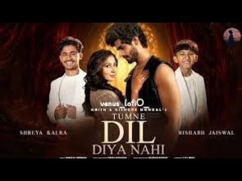 Tumne Dil Diya Nahi 💔 | Krish & Kishor | New Sad Song 2026