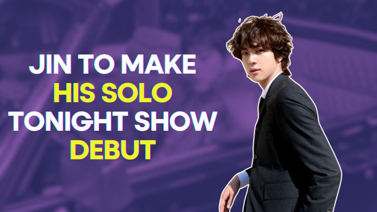 Jin of BTS to Light Up Jimmy Fallon Stage with Solo Debut - YouTube