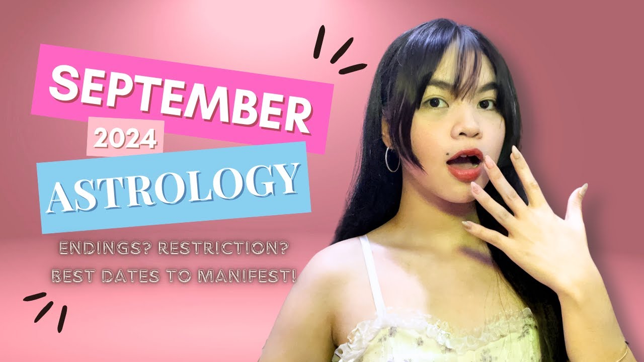 September 2024 Astrology: Complications, Restrictions, Endings and best ...