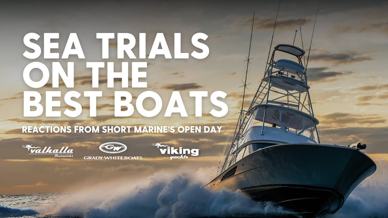 Sea Trials on the Best Boats - YouTube
