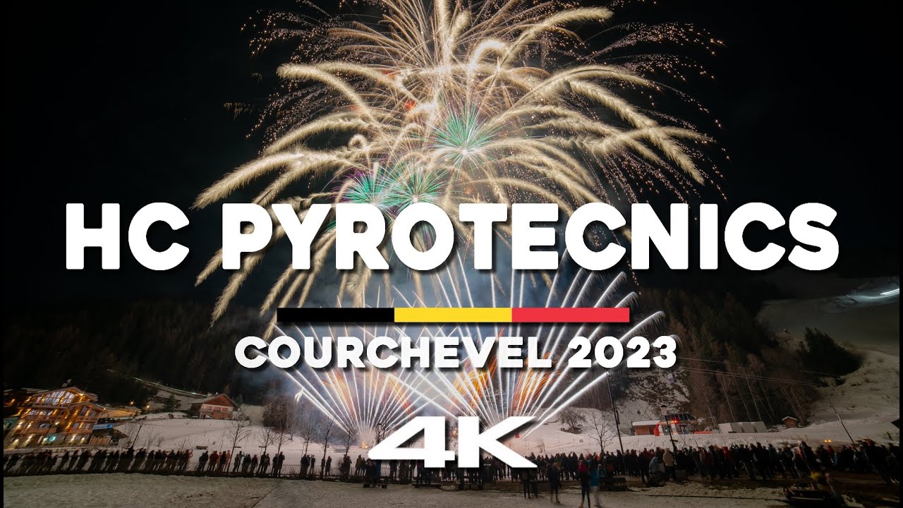 4K | HC Pyrotechnics - Courchevel 2023 Festival d'Art Pyrotechnique ...
