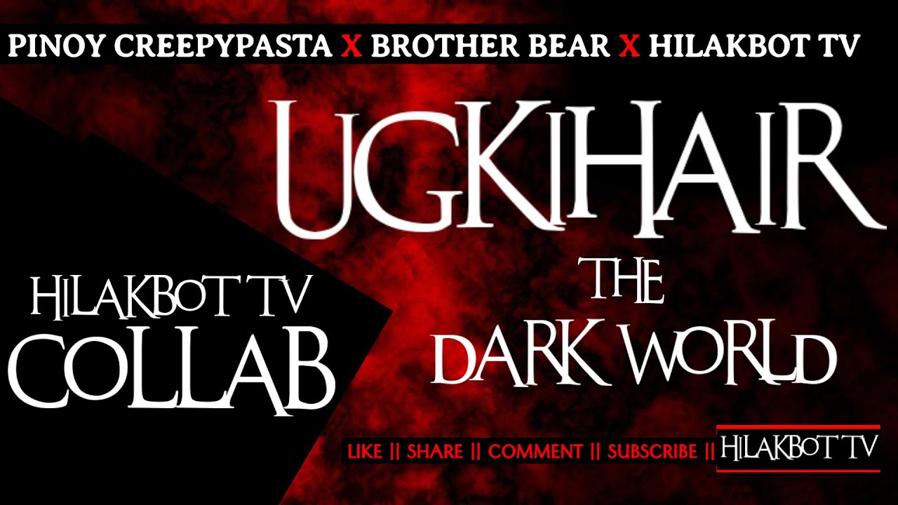Tagalog Horror Story - UGKIHAIR (Fiction Dark Fantasy) || COLLAB w ...