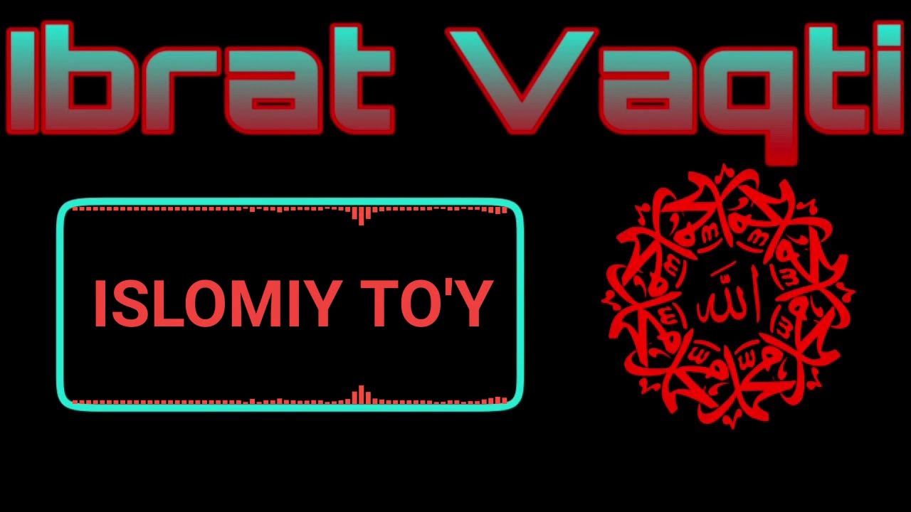 ISLOMIY TO'Y|ИСЛОМИЙ ТУЙ - YouTube