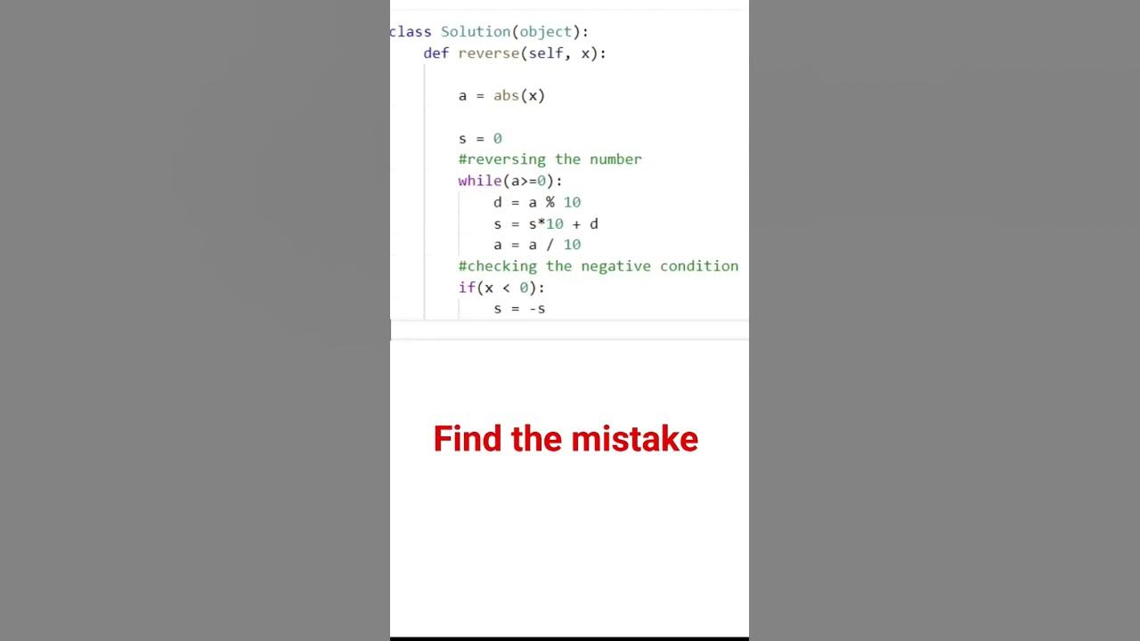 Leetcode Reverse Integer Find The Mistake Leetcode Reverse Integer Python Shorts Youtube
