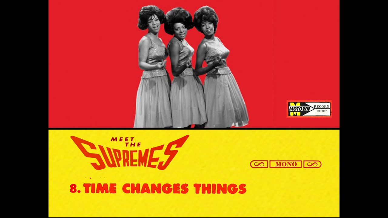 "Meet The Supremes Full Album" "Time Changes Things The Supremes" Mono ...