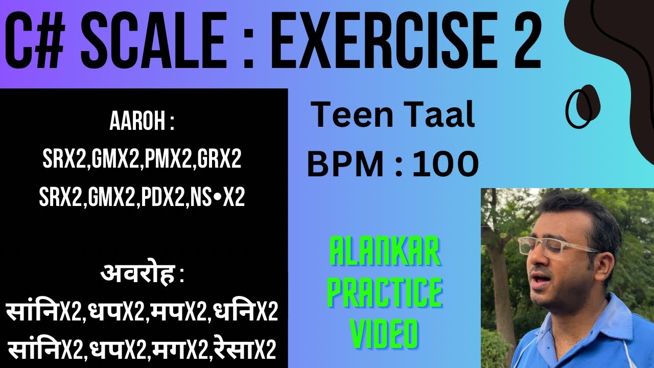 C# || SR SR GM GM || Exercise 2 || Teen Taal || Daily Riyaz Video - YouTube