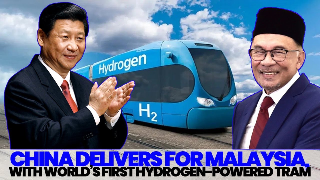 China Delivers For Malaysia, With World’s First Hydrogen-Powered Tram ...
