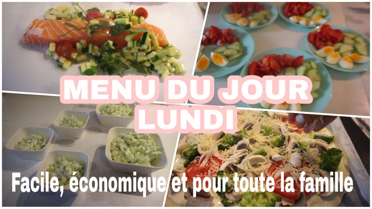 MENU DU JOUR N°1 // FACILE, ECONOMIQUE ET POUR TOUTE LA FAMILLE - YouTube
