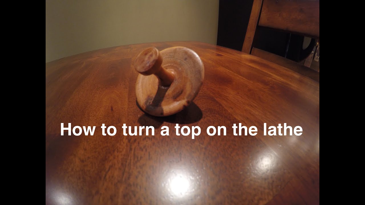 Turning a top on the lathe - YouTube