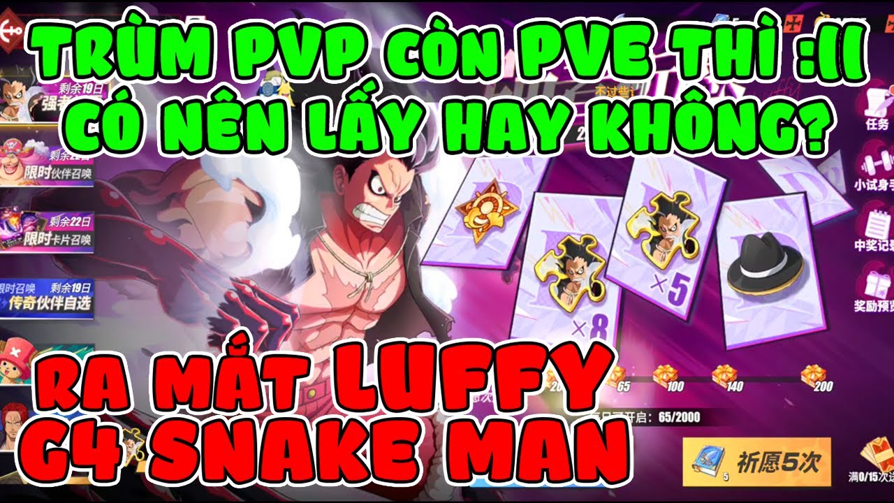 Ra Mắt LUFFY G4 SNAKEMAN Đánh Giá Sức Mạnh PVE và PVP Với Bộ SKill Khá ...