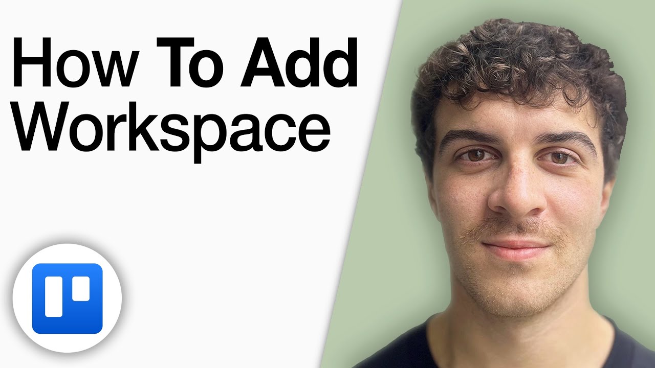 How To Add Workspace on Trello [2025 Full Guide] - YouTube