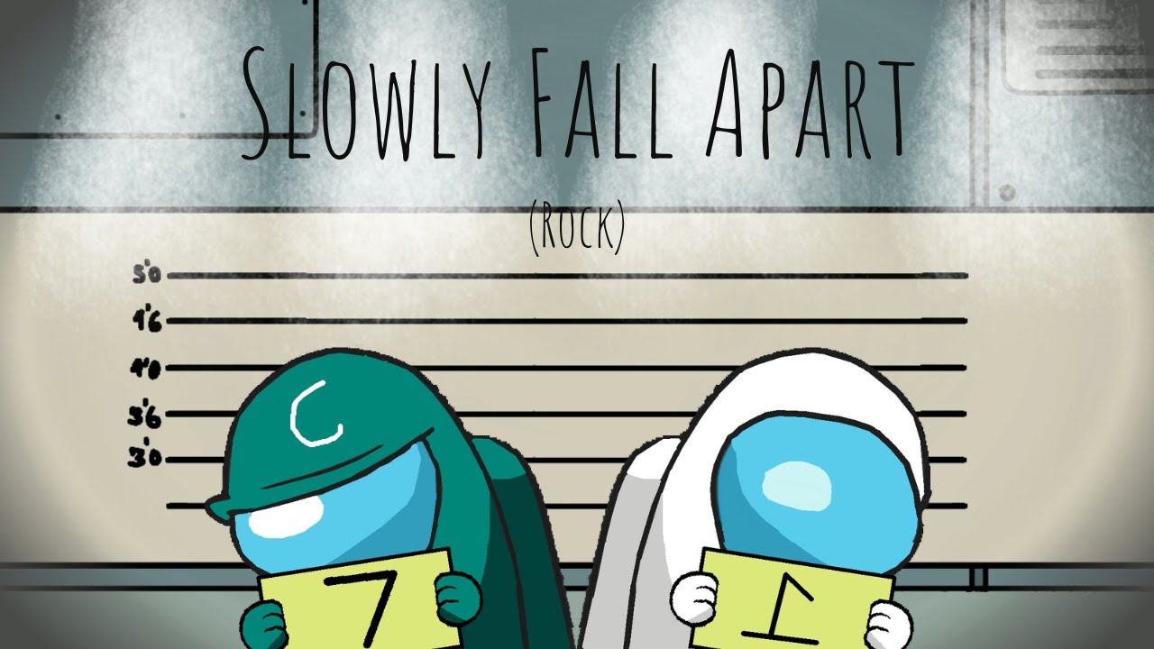 Slowly Fall Apart (Rock...I think) - YouTube