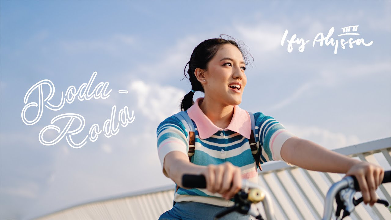 Ify Alyssa - Roda-Roda (Official Music Video) - YouTube