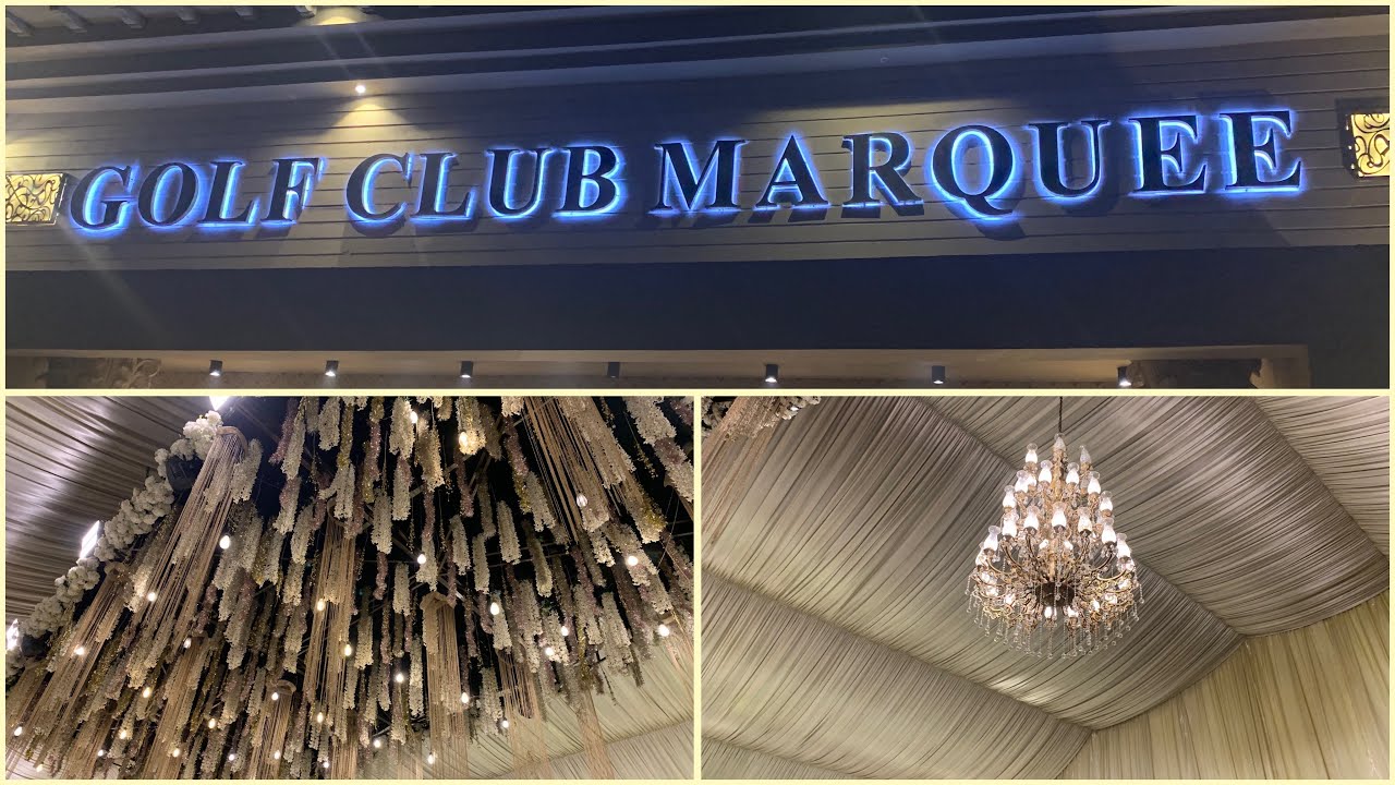 Golf Club Marquee Rawalpindi complete tour | Amazing place for wedding ...