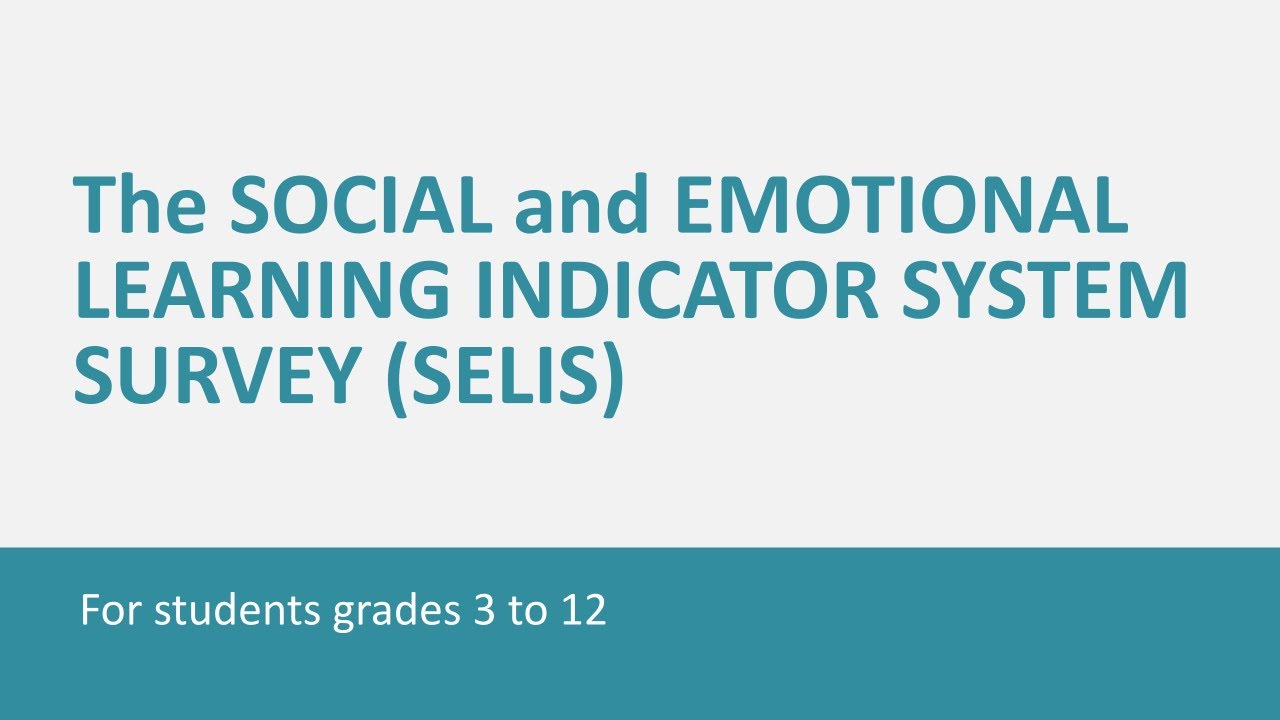 Directions for SEL Indicator SELIS Survey - YouTube