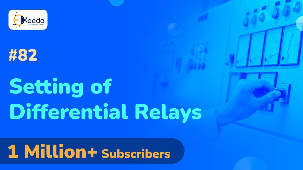 Setting of Differential Relays - Introduction to Protective Relaying ...