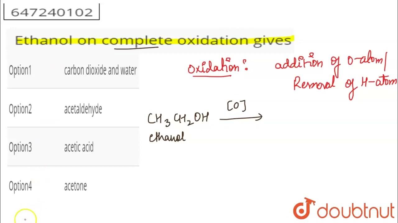 Ethanol on complete oxidation gives | CLASS 10 | CARBON AND ITS ...