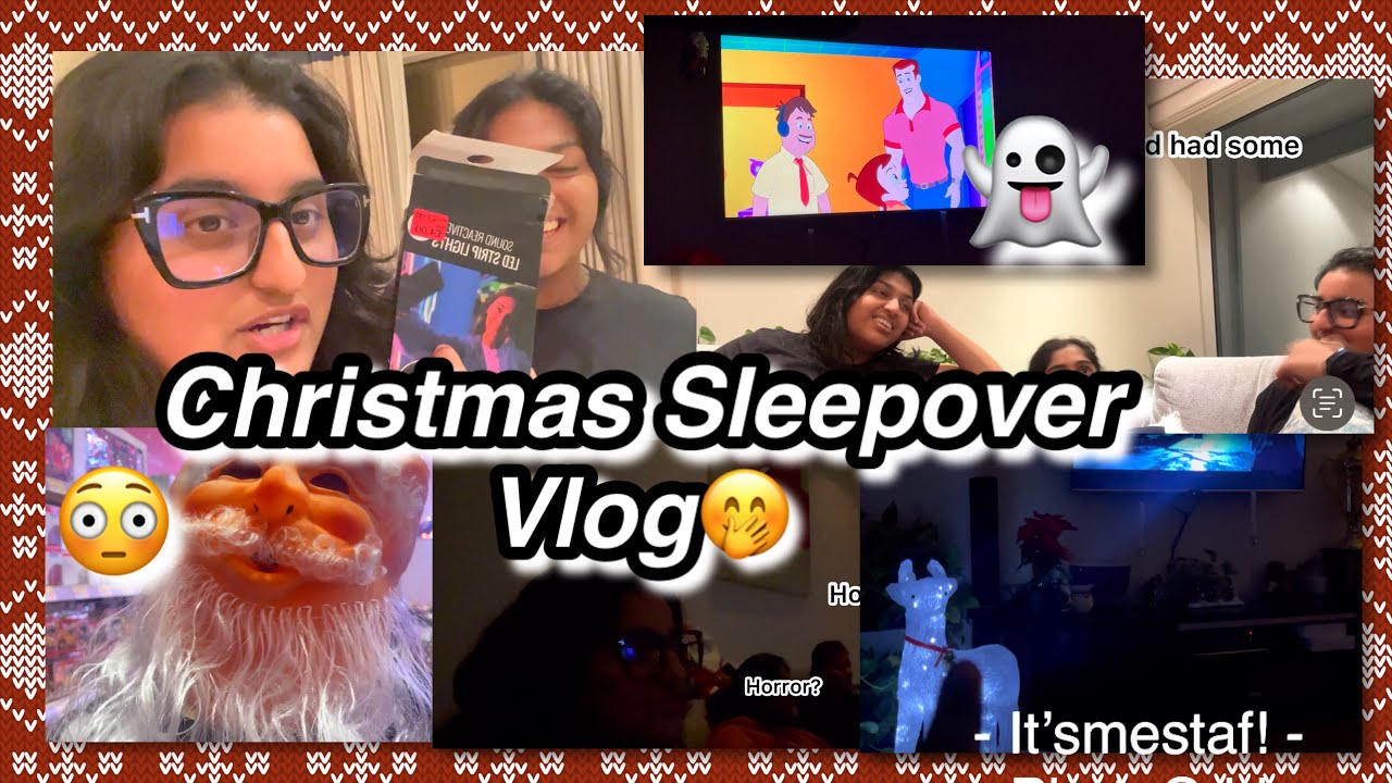 12. Christmas Sleepover Vlog🥰 ️ #christmaswithstaf - YouTube