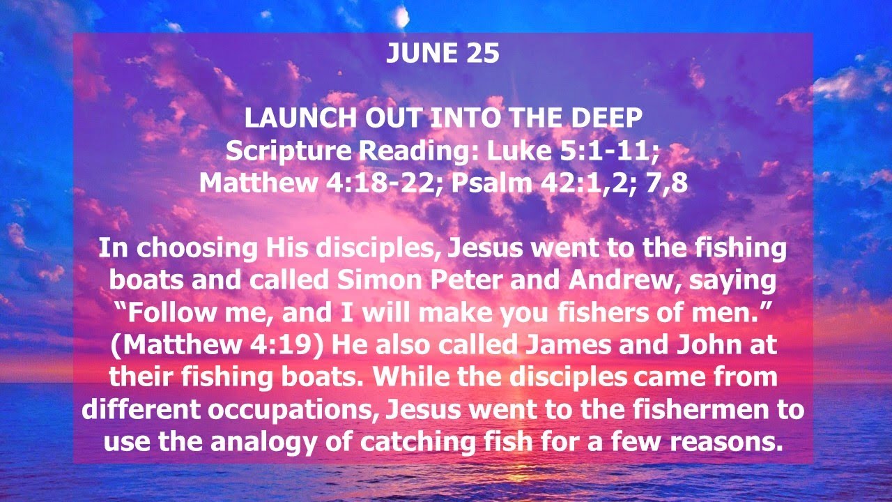 Daily Devotional June 25 – Launch Out Into The Deep - YouTube