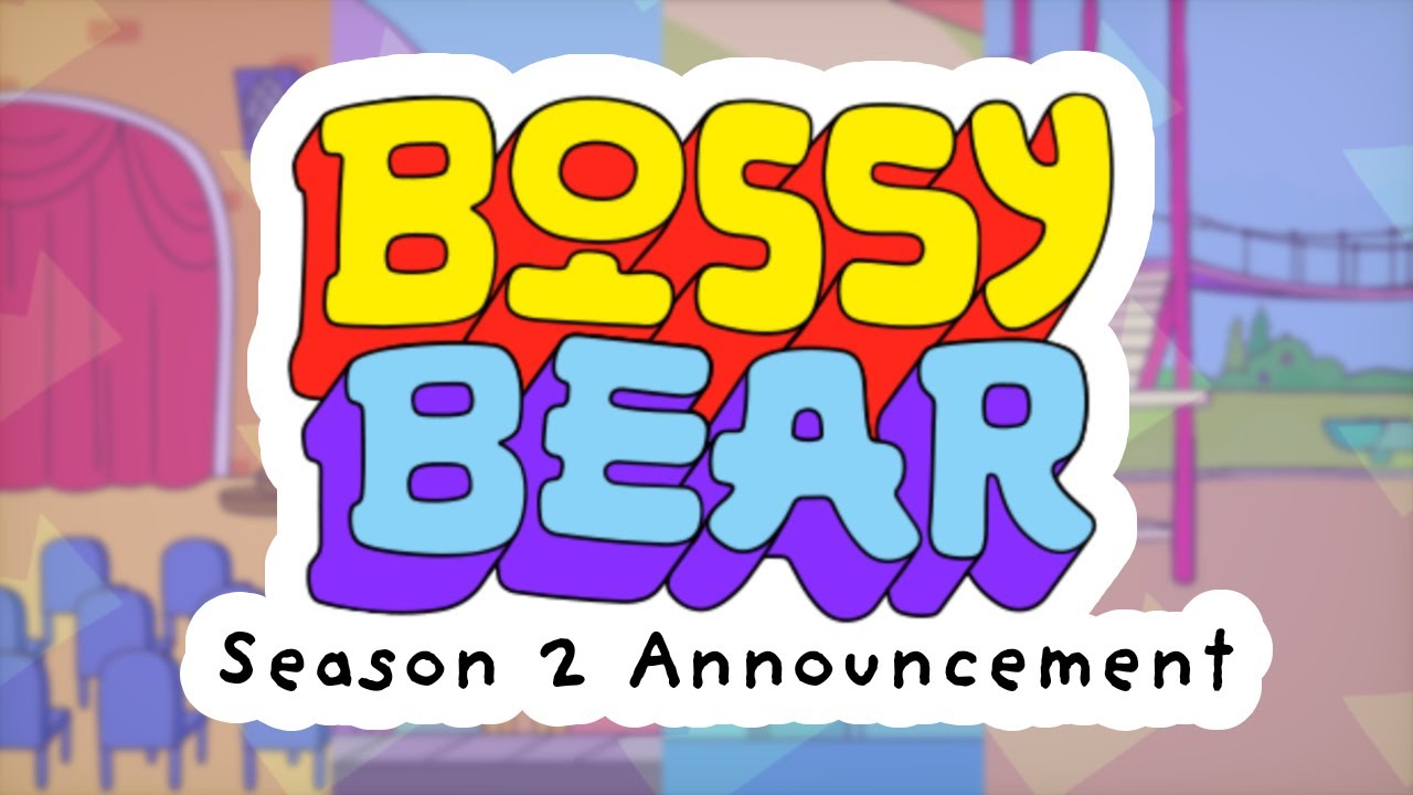 Official Bossy Bear Season 2 Announcement - YouTube