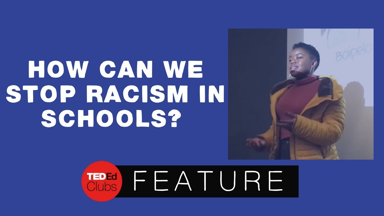 How can we stop racism in schools? | Boipelo Moagi | Roedean Girls ...