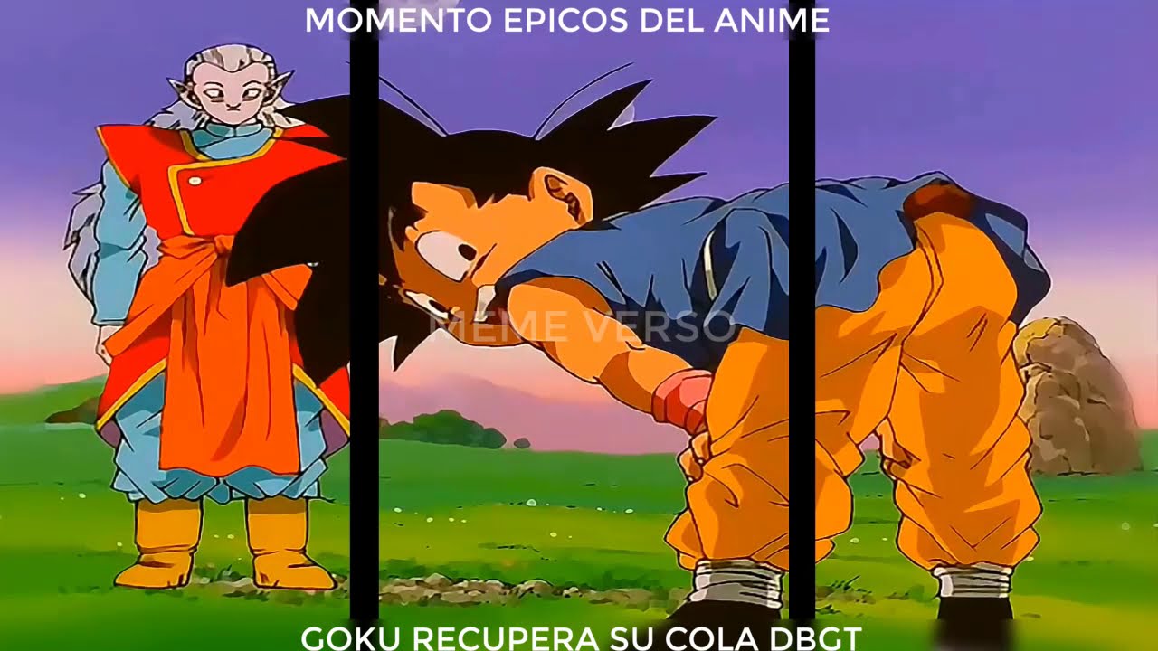 Momentos epicos del anime #6 (Goku Recupera su cola DBGT) - YouTube